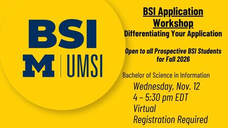 BSI Application Workshop for Fall 2026 #1 | umsi